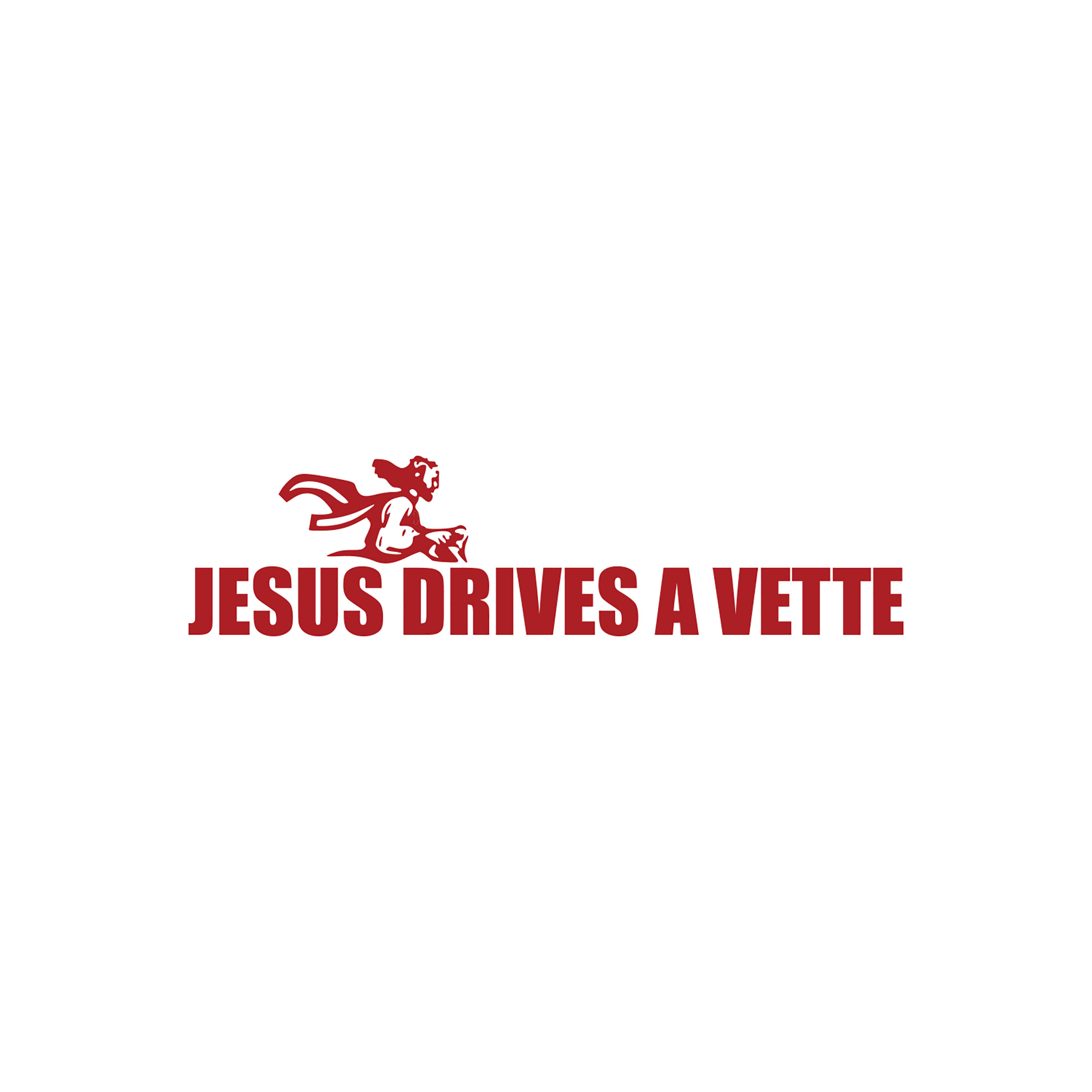 1953-2023 Chevrolet Corvette JESUS DRIVES A VETTE Decal - Choose Style ...