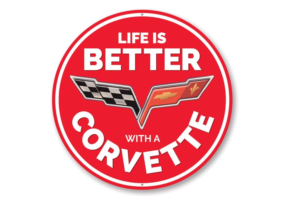 1953-2023 Chevrolet Life is Better With A Corvette - Choose Size - Auto ...